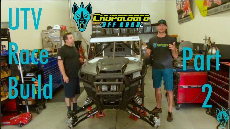 SO YOU WANT TO GO RACING? | PART 2 | UTV RACE BUILD | CHUPACABRA OFFRO ...